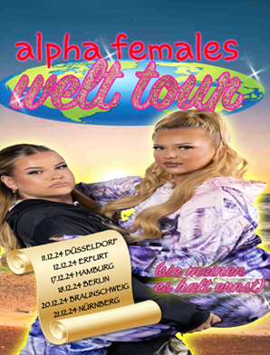 Alpha Females Tickets - myticket.de